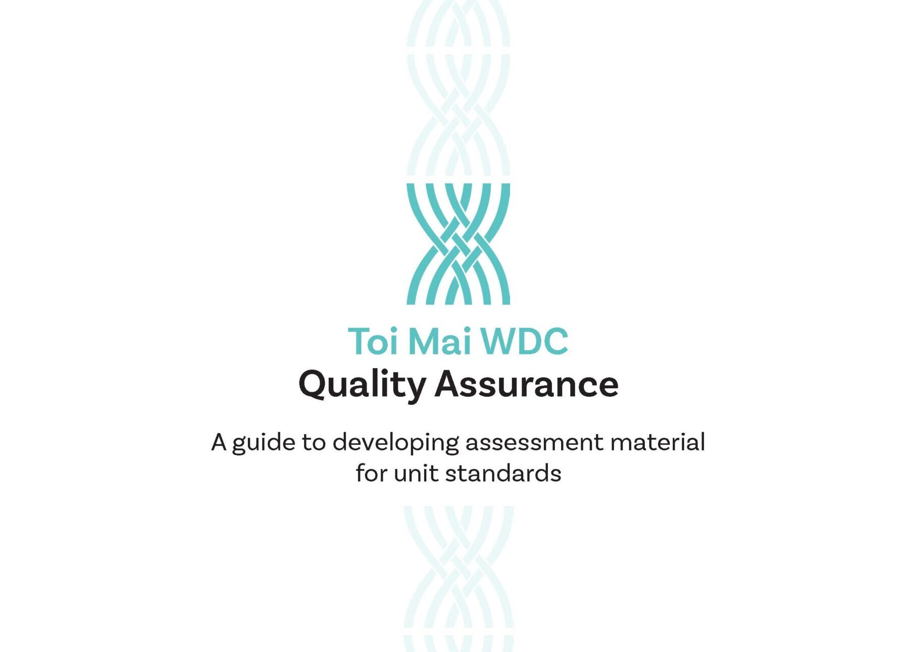 Guide to developing assessments - Toi Mai